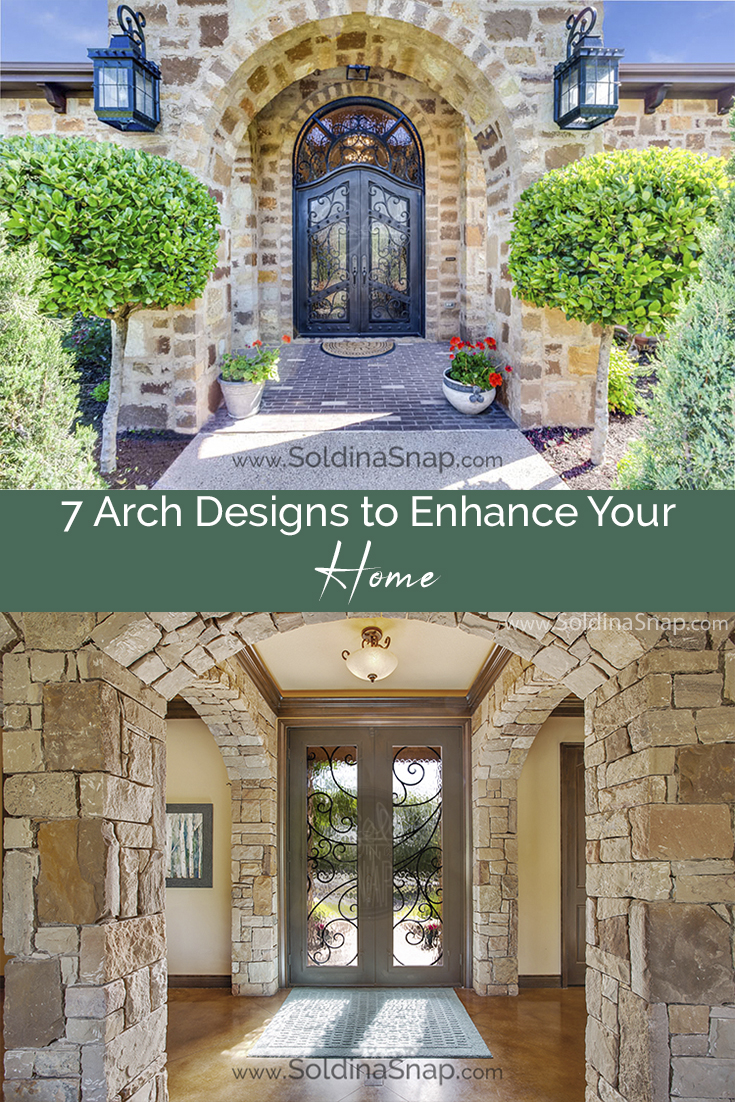 7 Arch Designs to Enhance Your Home - Sold in a Snap